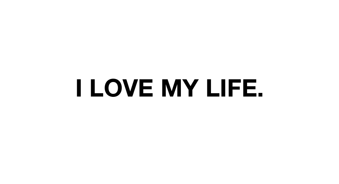 I love my life sticker – mirrormerch